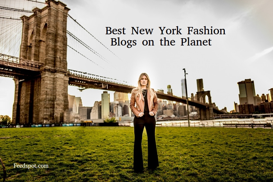 80 Best New York Fashion Bloggers and Websites in 2025