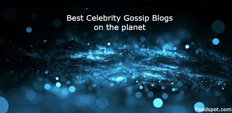80 Best Celebrity Gossip Blogs to Follow in 2026
