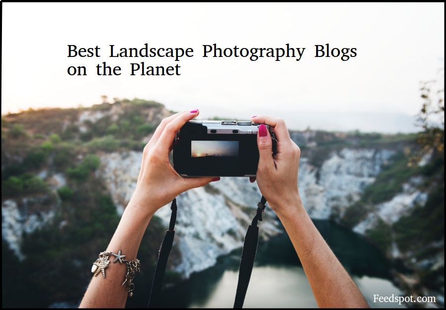 80 Best Landscape Photography Blogs and Websites in 2025