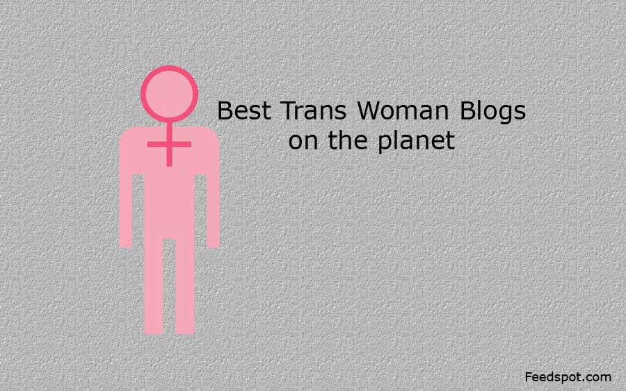 35 Best Trans Woman Blogs and Websites in 2025