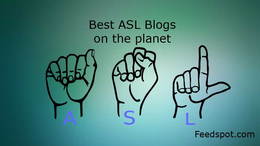 15 Best ASL Blogs and Websites in 2025