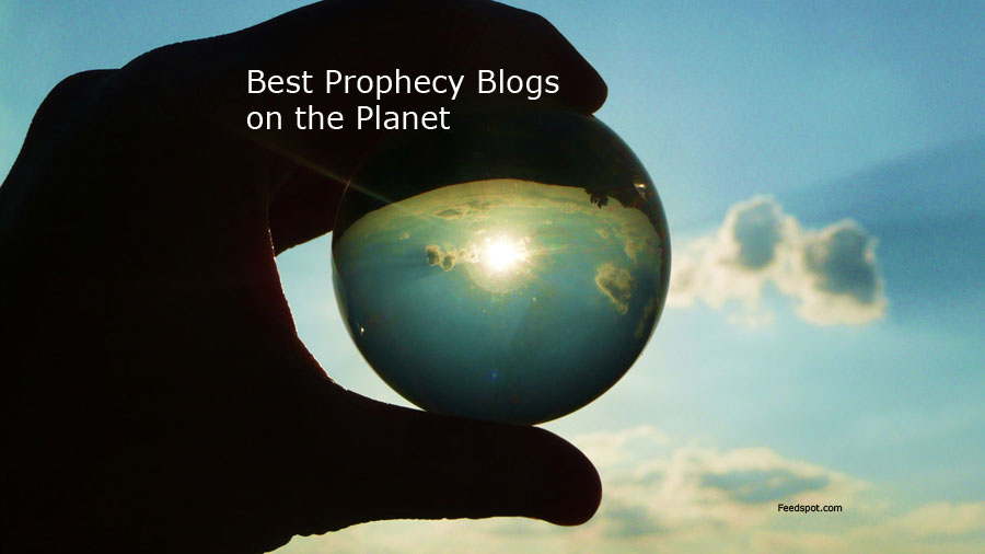 60 Best Prophecy Blogs and Websites in 2025