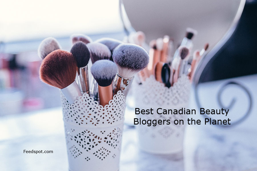 60 Best Canadian Beauty Bloggers to Follow in 2026