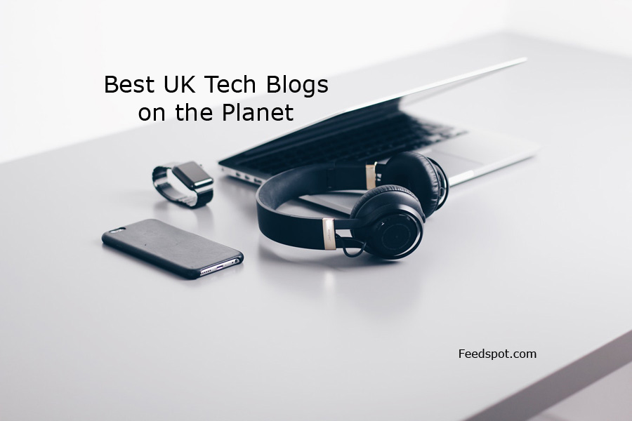 70 Best UK Tech Blogs to Follow in 2026