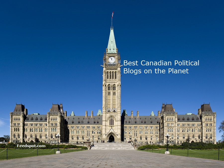 70 Best Canadian Political Blogs and Websites in 2025