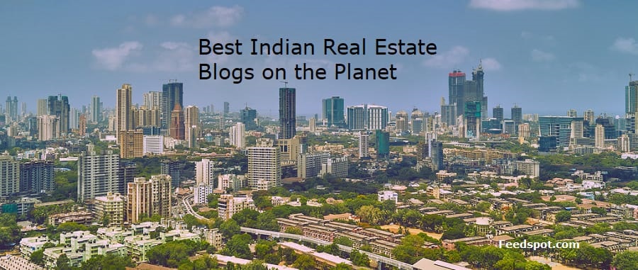 90 Best Indian Real Estate Blogs and Websites in 2025