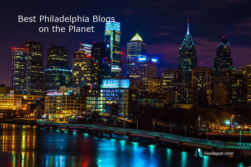 35 Best Philadelphia Blogs and Websites in 2025