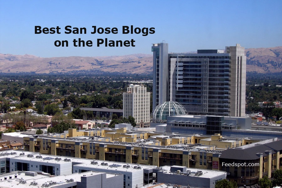 15 Best San Jose Blogs to Follow in 2026 (San Jose, California)