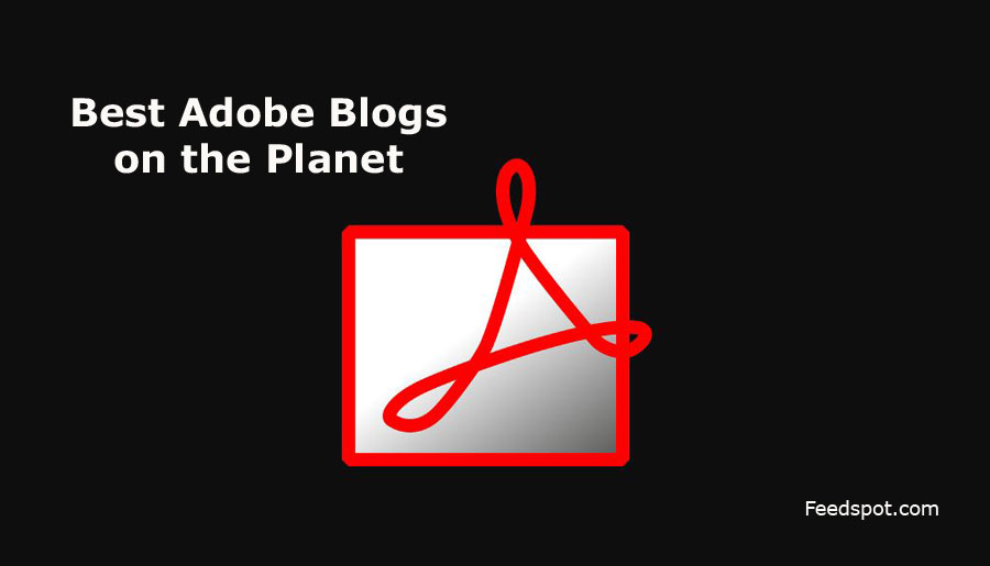 20 Best Adobe Blogs and Websites in 2025