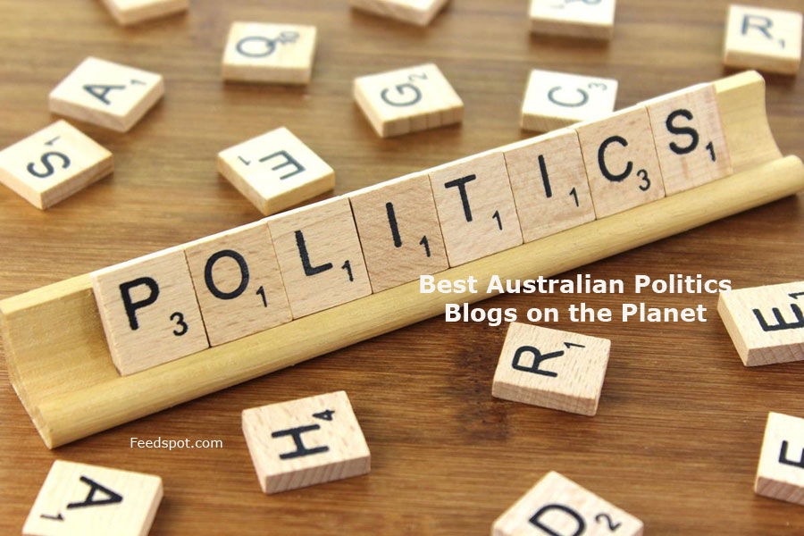 50 Best Australian Politics Blogs to Follow in 2026
