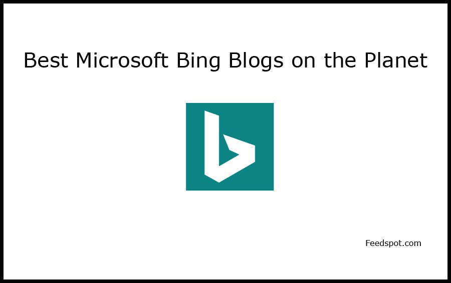 4 Best Microsoft Bing Blogs and Websites in 2025