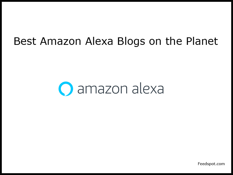 10 Best Amazon Alexa Blogs and Websites in 2025