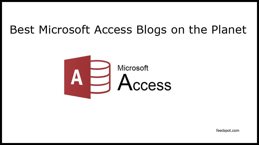 10 Best Microsoft Access Blogs and Websites in 2025