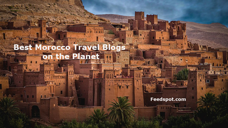 20 Best Morocco Travel Blogs to Follow in 2026