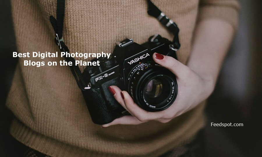 15 Best Digital Photography Blogs & News Websites To Follow in 2025