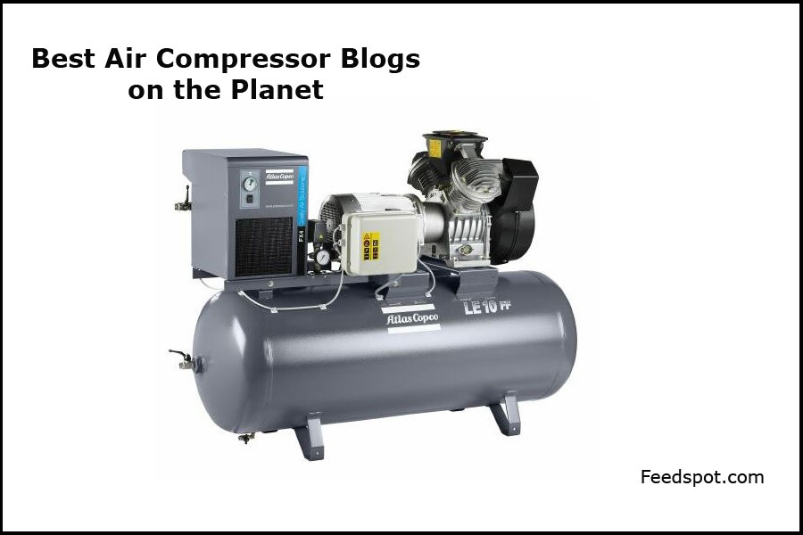 25 Best Air Compressor Blogs & News Websites To Follow in 2025