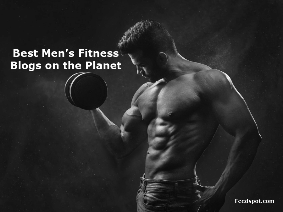 20 Best Men's Fitness Blogs & Websites Follow in 2025
