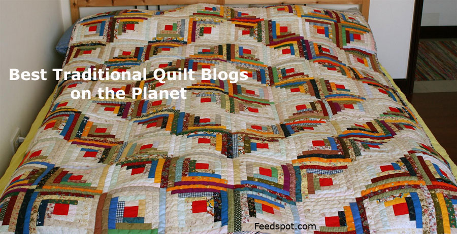 10 Best Traditional Quilt Blogs to Follow in 2026