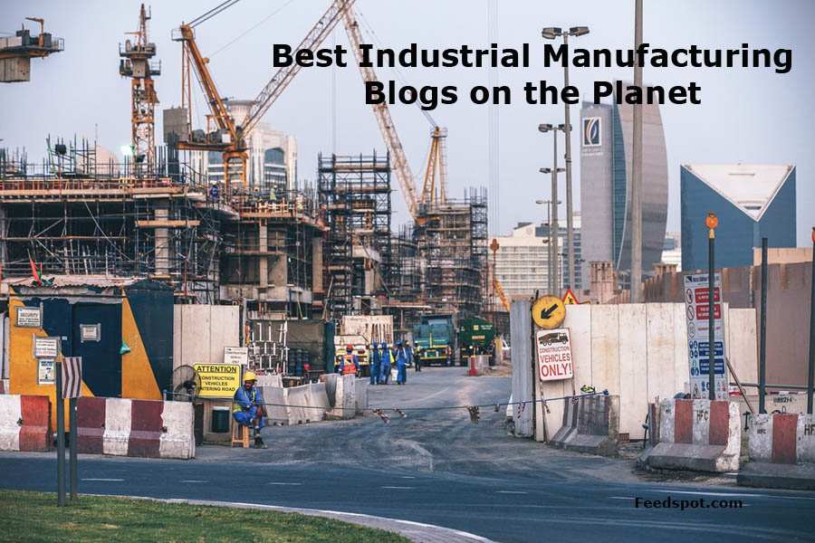 60 Best Industrial Manufacturing Blogs to Follow in 2026