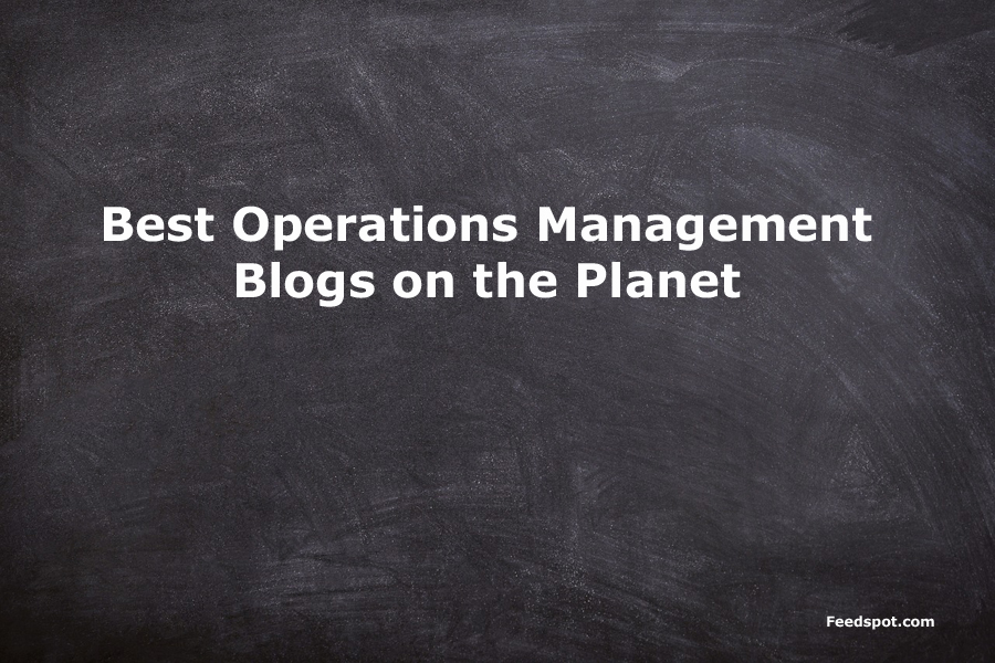 10 Best Business Operations and Management Blogs in Follow in 2025
