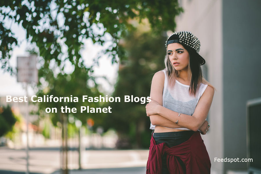 15 Best California Fashion Blogs & Websites in 2026