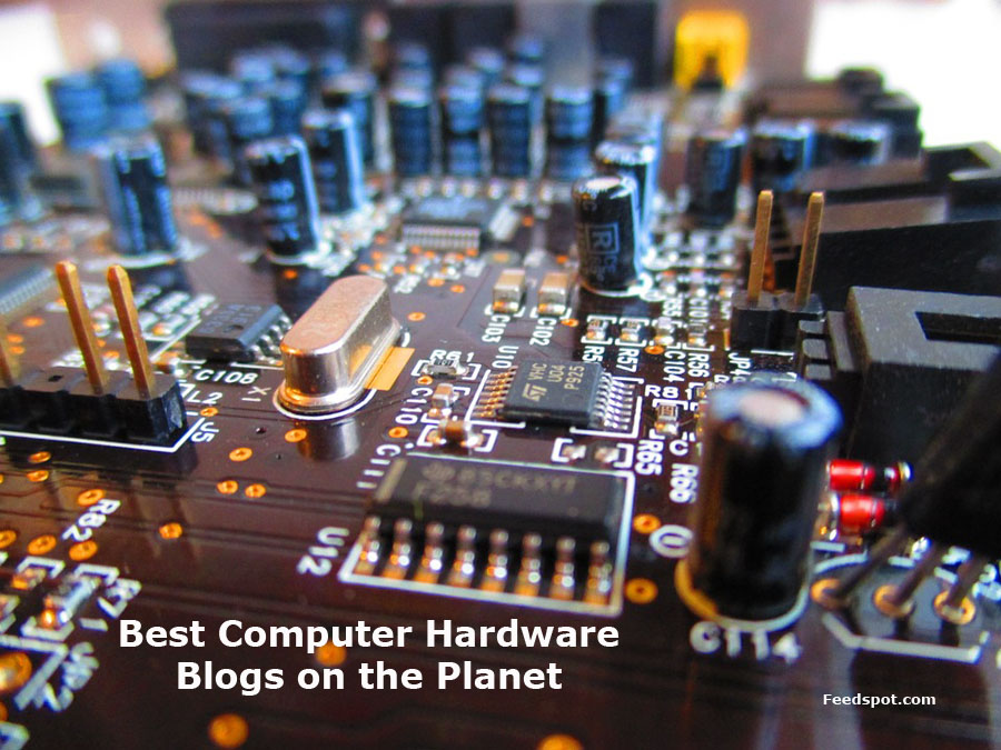 70 Best Computer Hardware Blogs & Websites in 2025