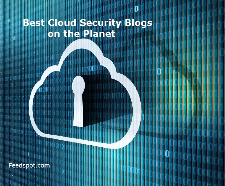 35 Best Cloud Security Blogs and News Websites To Follow in 2025