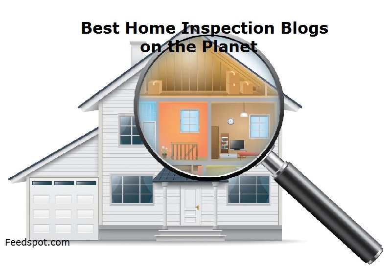 25 Best Home Inspection Blogs and Websites in 2025
