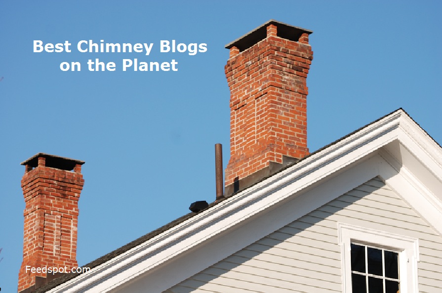 25 Best Chimney Blogs to Follow in 2026